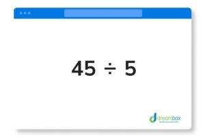 What Are the Divisor and the Dividend? | DreamBox