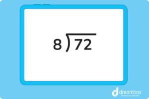 What Are the Divisor and the Dividend? | DreamBox